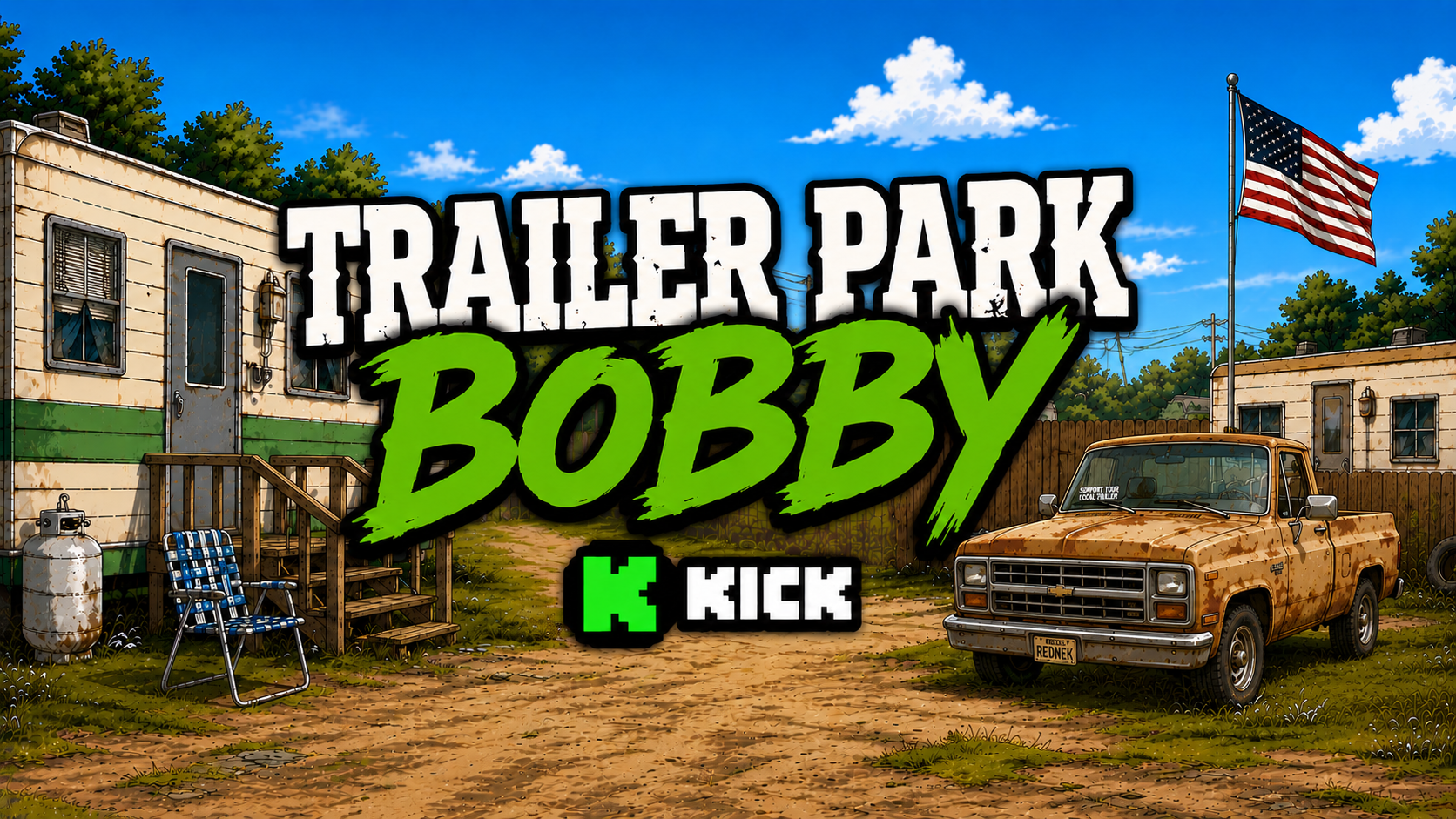Trailer_Park_Bobby Stream - Watch Live on Kick