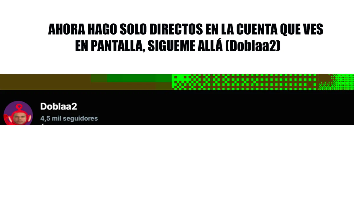 About Dobla2 - Watch Live on Kick
