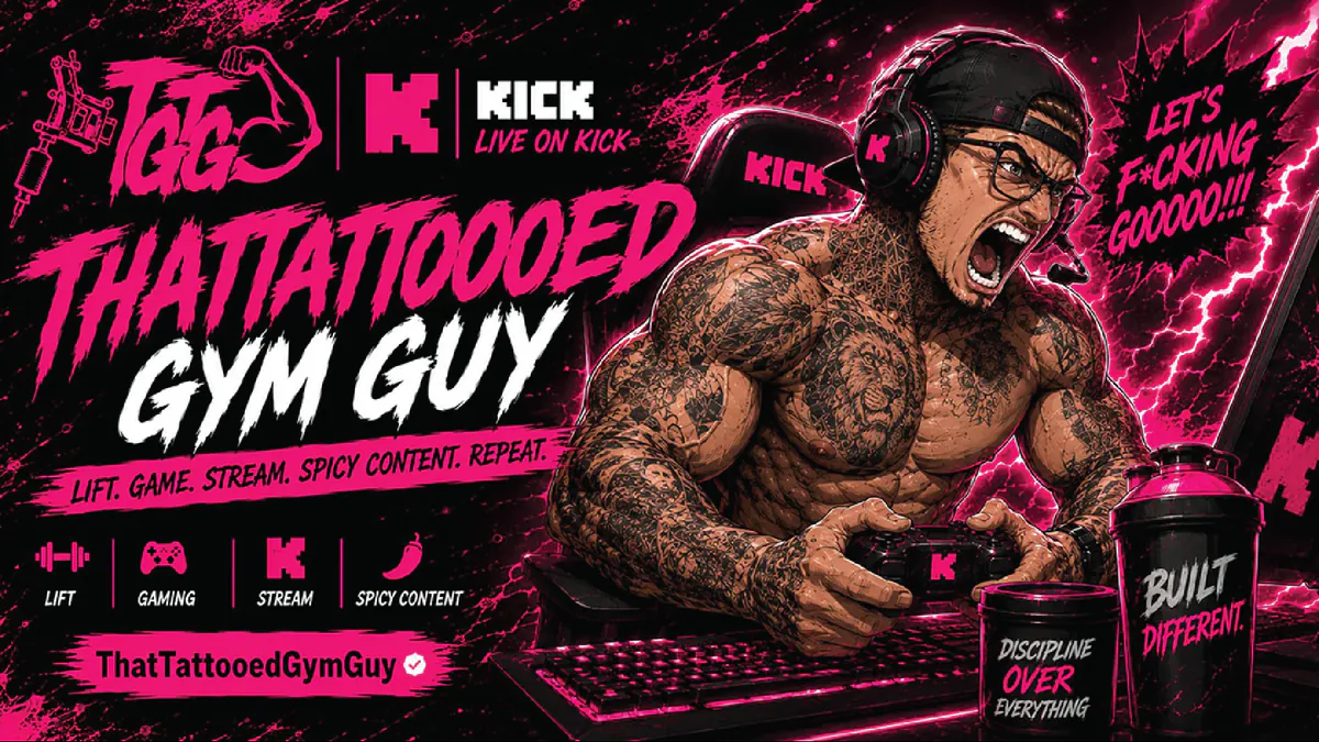 ThatTattooedGymGuy Stream - Watch Live on Kick