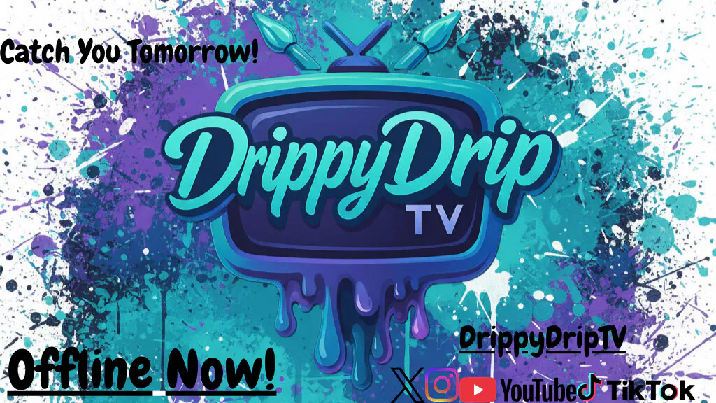 DrippyDripTV Stream - Watch Live on Kick