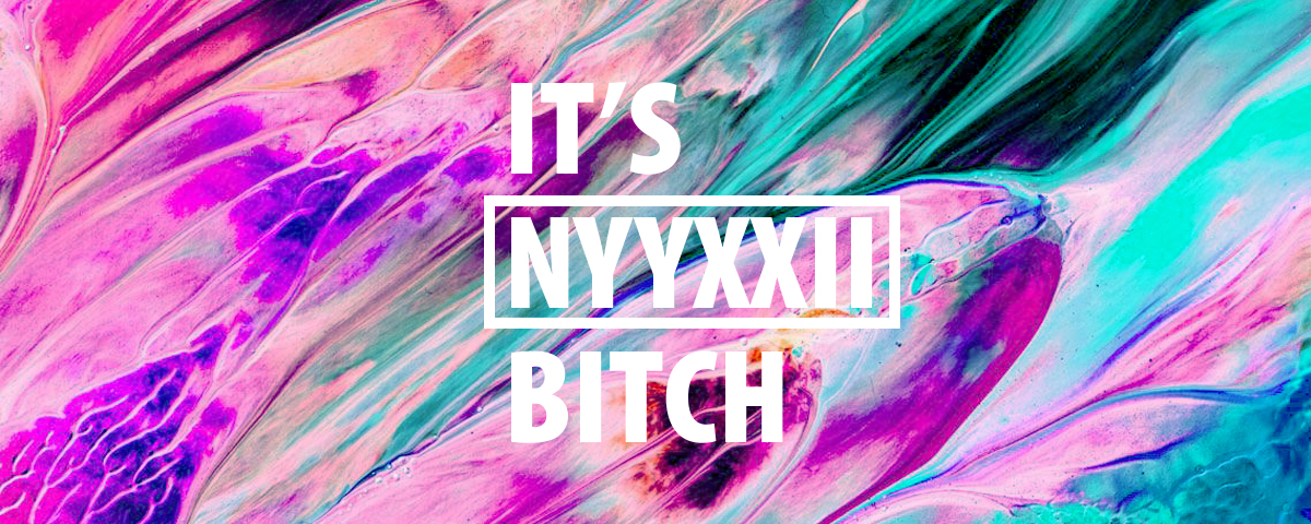 NYYXXII Stream - Watch Live on Kick